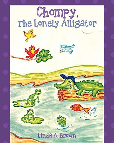 Chompy, The Lonely Alligator 9781977214799| eBay