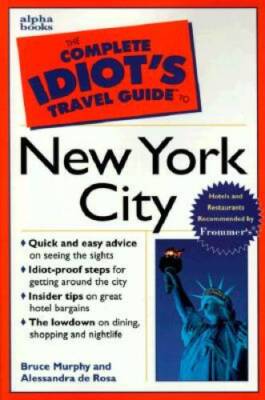 The Complete Idiots Travel Guide to New York City (The Complete Idiots ...