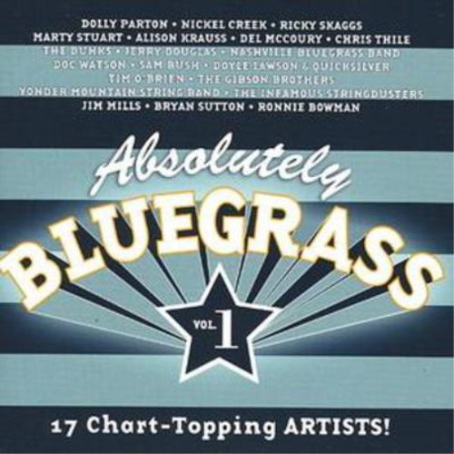 Various Artists Absolutely Bluegrass: 17 Chart-topping Artists ...