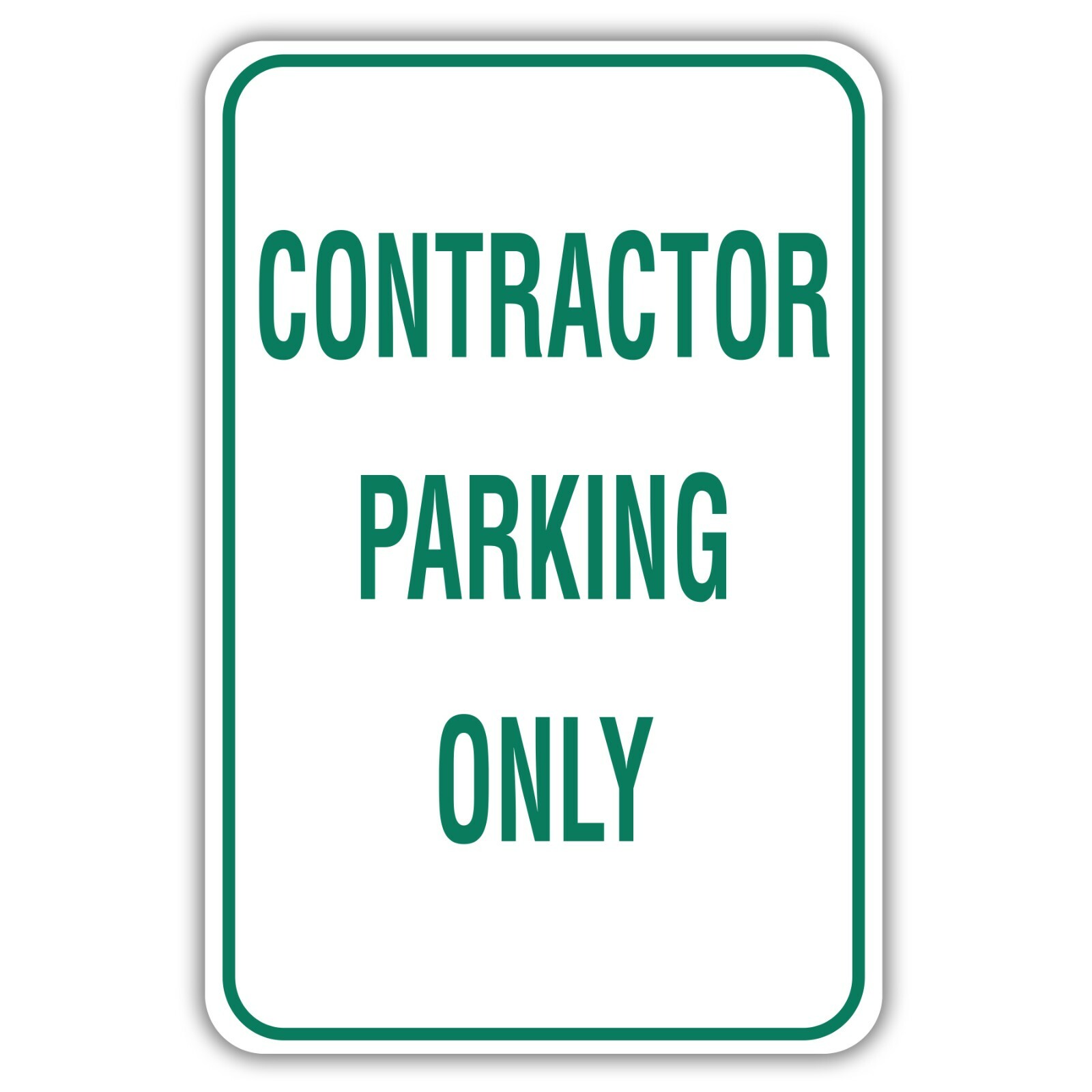 Contractor Parking Only Aluminum Sign | eBay
