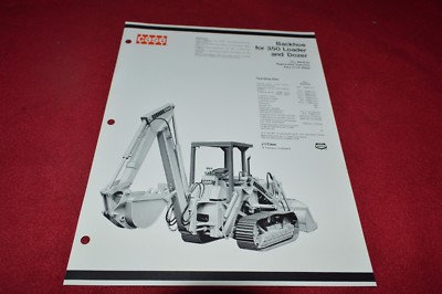 Case Tractor Backhoe For 350 Crawler Loader & Dozer Dealer's Brochure ...