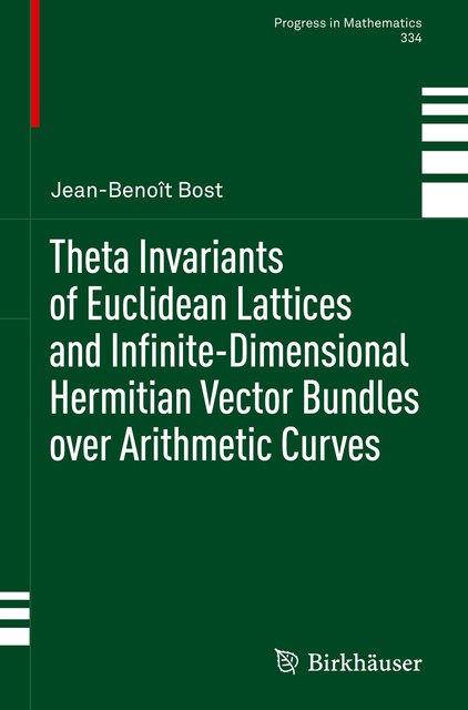 Theta Invariants of Euclidean Lattices and Infinite-Dimensional ...