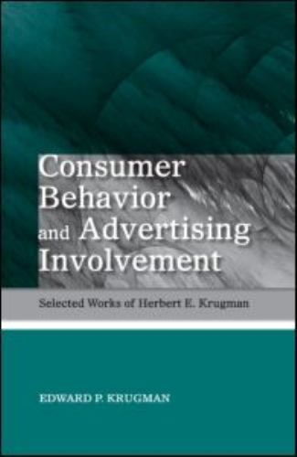Consumer Behavior and Advertising Involvement: Selected Works of ...
