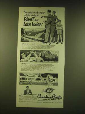 1951 Canadian Pacific Railroad Ad - We vacationed on top of the world ...