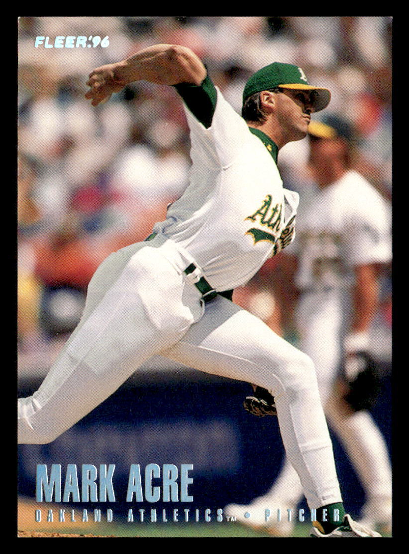 Mark Acre 1996 Fleer Card #202 Oakland Athletics | eBay