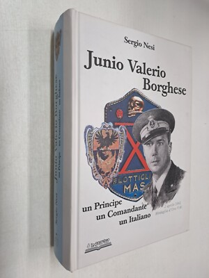 JUNIO VALERIO BORGHESE - SERGIO NESI - LO SCARABEO - 2005 | eBay