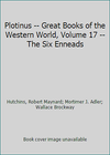 Plotinus -- Great Books of the Western World, Volume 17 -- The Six Enneads | eBay