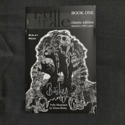 FULL CIRCLE #1 - CLASSIC EDITION LIMITED TO 1000 - SIGNED BY BISLEY (9. ...