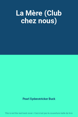 La Mère (Club chez nous) | eBay