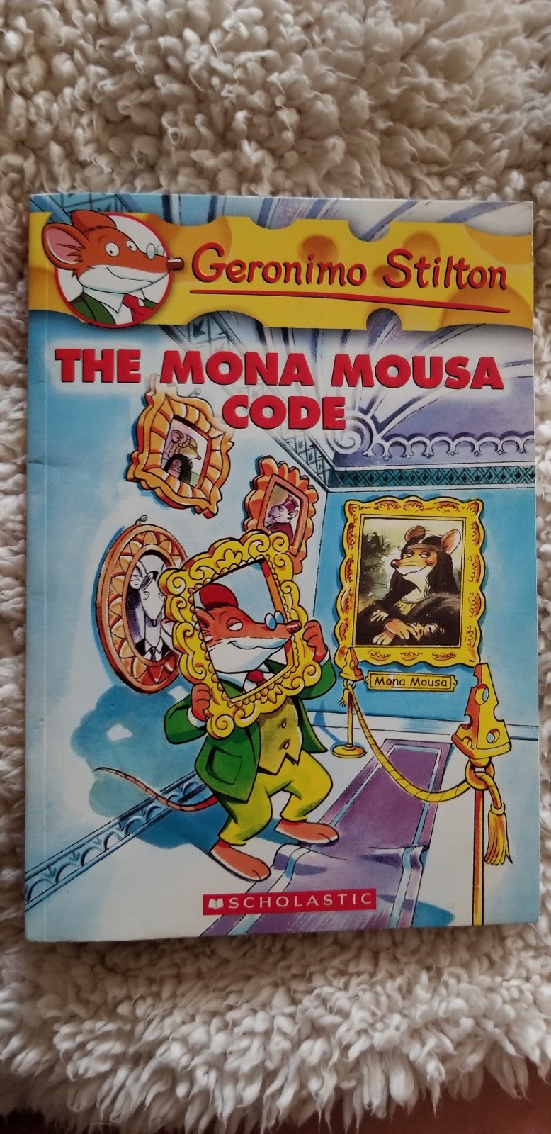 Geronimo Stilton: The Mona Mousa Code 15 by Geronimo Stilton (2005 ...