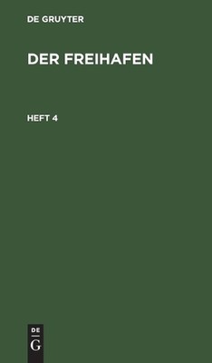 Der Freihafen. Heft 4: FGU-B, Heft 4 by Theodor Mundt (German ...