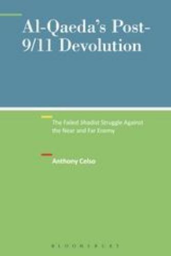 New Directions in Terrorism Studies: Al-Qaeda's Post-9/11 Devolution ...