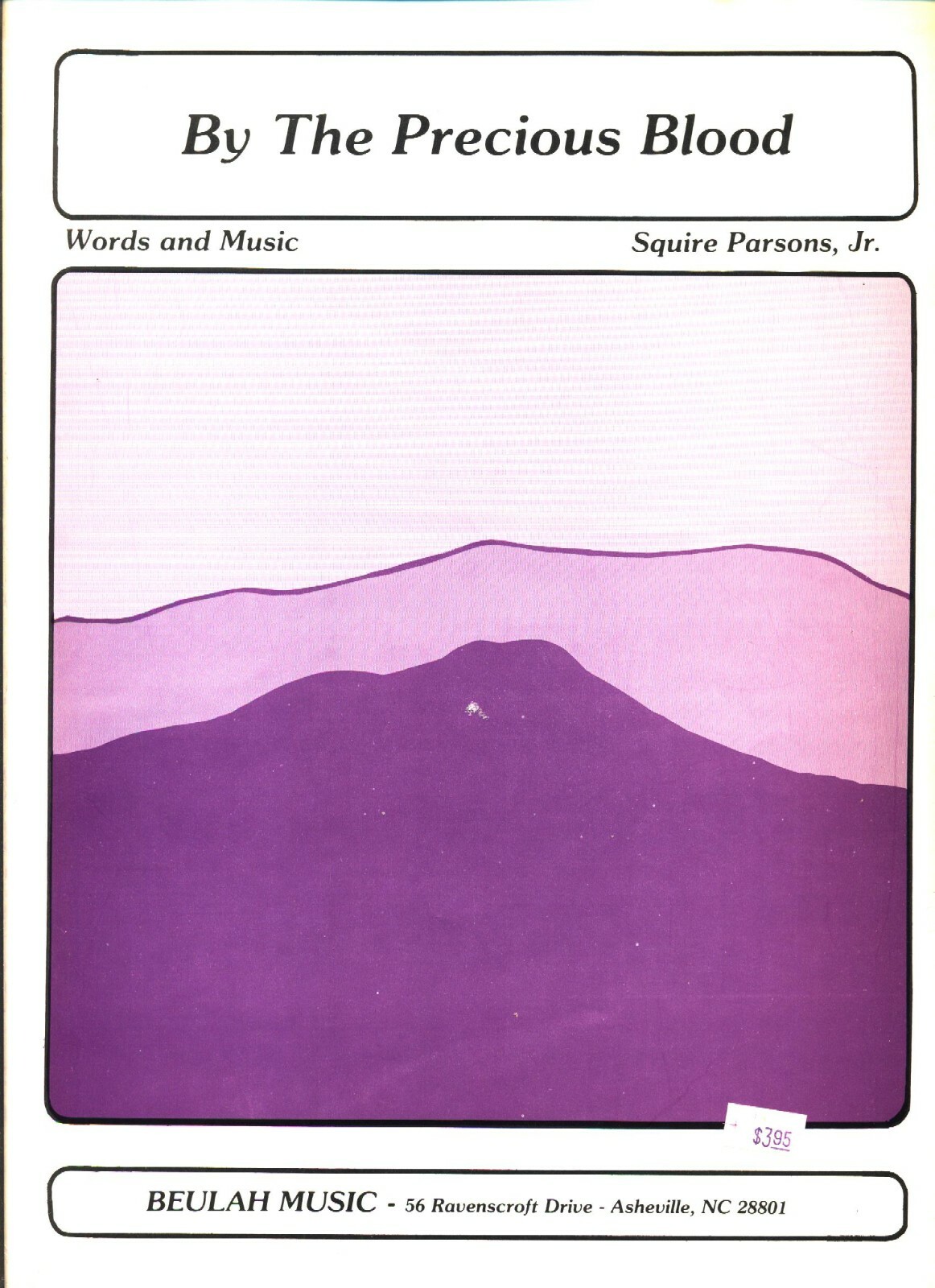 SQUIRE PARSONS JR. BY THE PRECIOUS BLOOD SHEET MUSIC PIANO/VOCAL 1980 ...