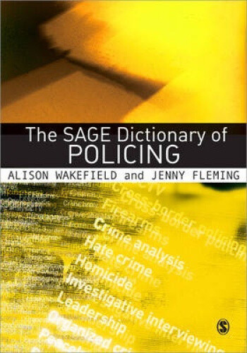 The SAGE Dictionary of Policing by Alison Wakefield | eBay.de