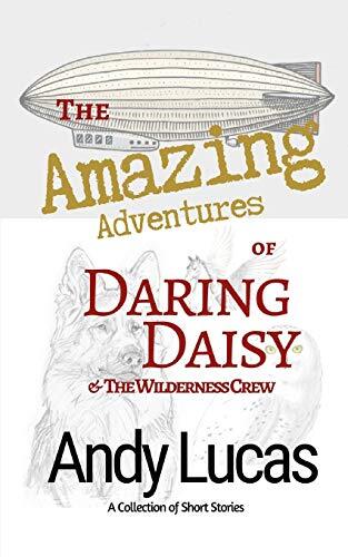 The Amazing Adventures of Daring Daisy ..., Lucas, Andy | eBay.de
