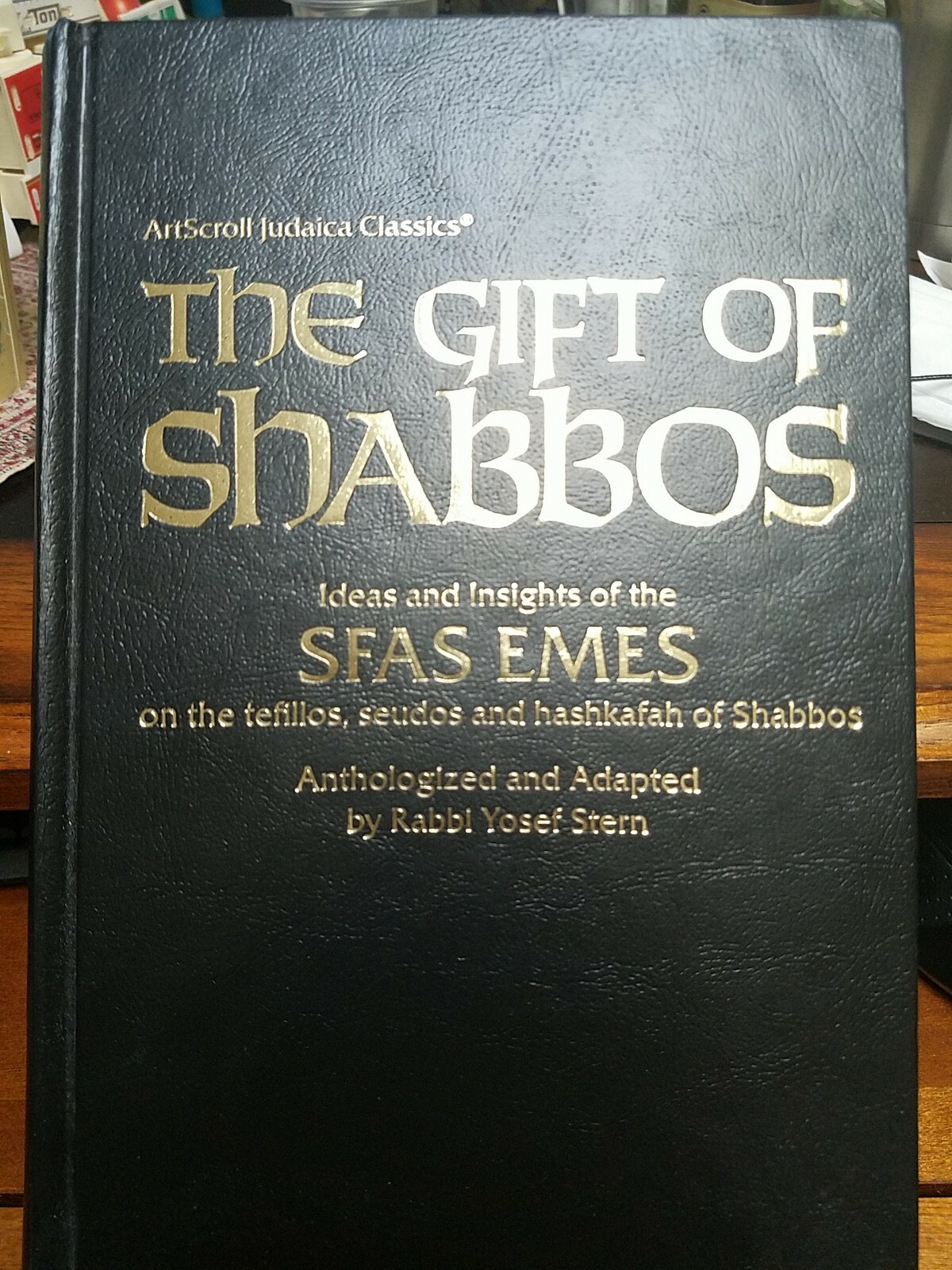 Sfas Emes The Gift of Shabbos Rabbi Yosef Stern English ArtScroll | eBay