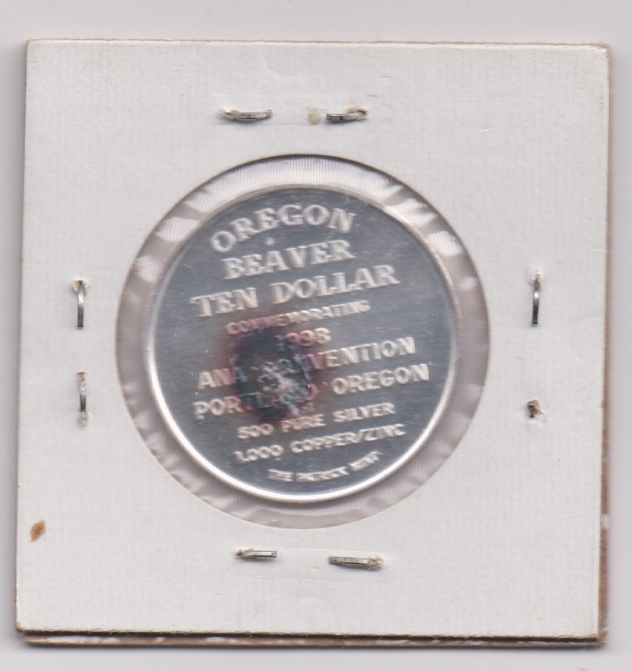 1998 ANA Convention 1849 Oregon Beaver Ten Dollar Token 1 of 500 Pure ...