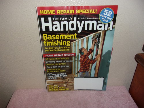 THE FAMILY HANDYMAN MAGAZINE." BASEMENT FINISHING" JUNE, 2013 | eBay