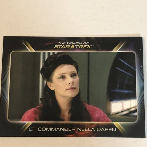 Women Of Star Trek Trading Card #43 Lt Commander Neela Daren | eBay
