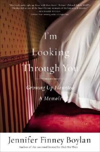 Im Looking Through You: Growing Up Haunted: A Memoir - Hardcover - GOOD ...