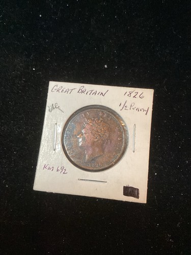 1826 Great Britain 1/2 Penny George llll And You Get The Coin In My ...