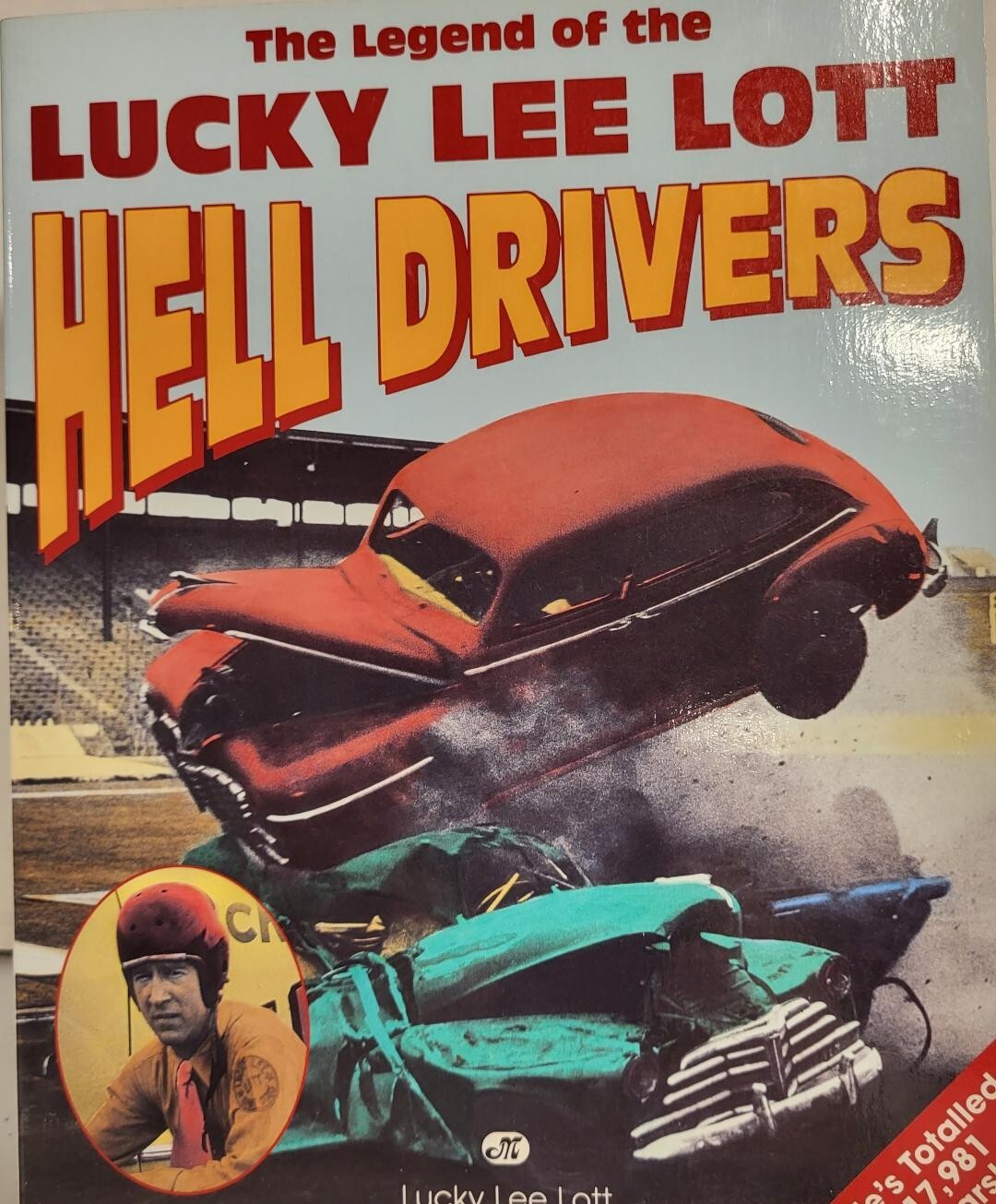 The Legend Of The Lucky Lee Lott Hell Drivers Paperback Book ...