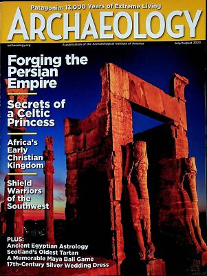 Archaeology Magazine July/August 2023 Forging the Persian Empire | eBay