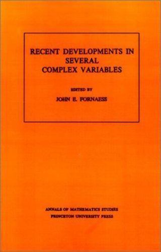 Annals of Mathematics Studies: Recent Developments in Several Complex ...