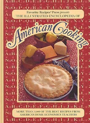 Illustrated Encyclopedia of American Cooking : More Than 5,000 of the ...