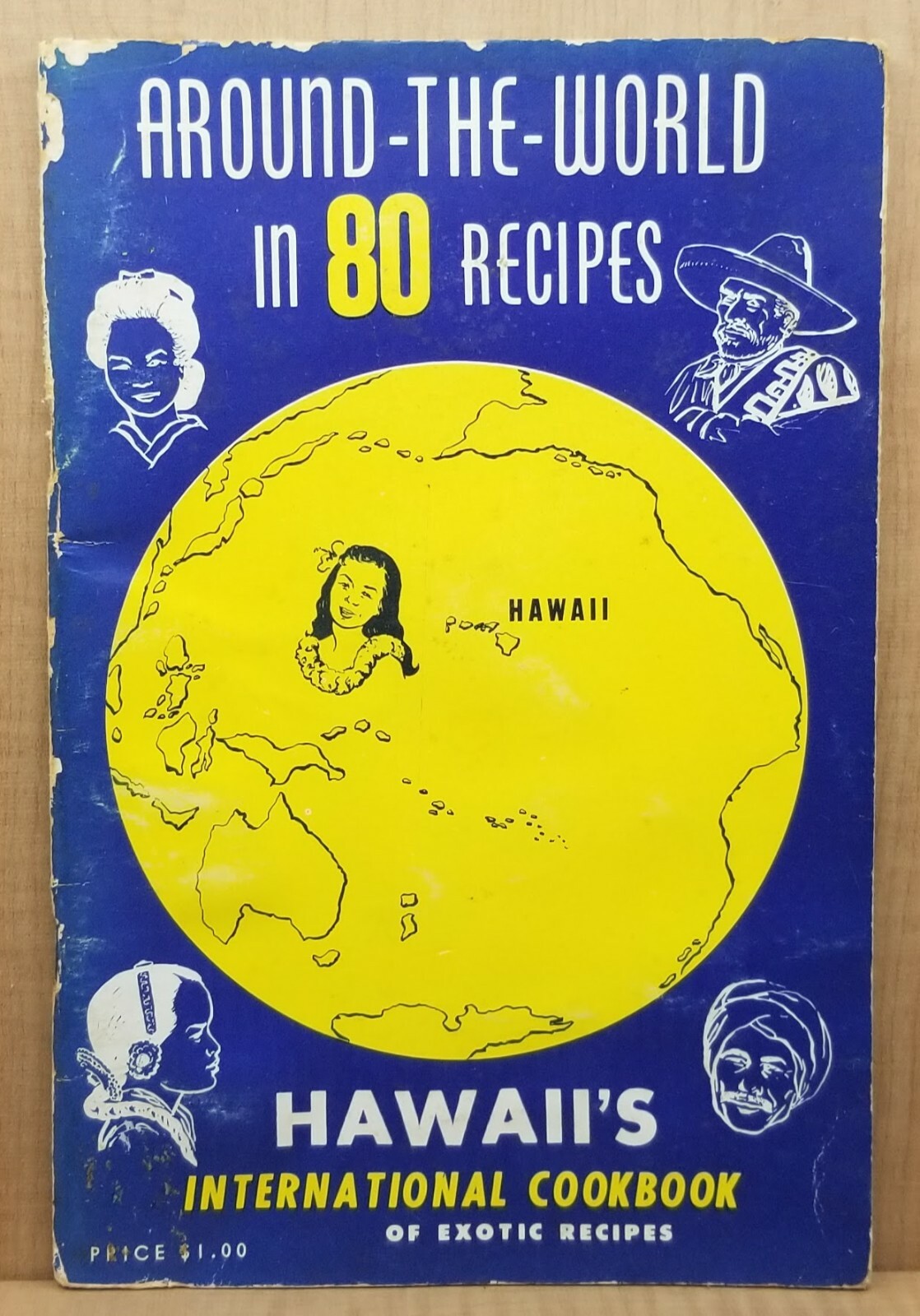 Around The World in 80 Recipes Hawaii's International Cookbook of ...