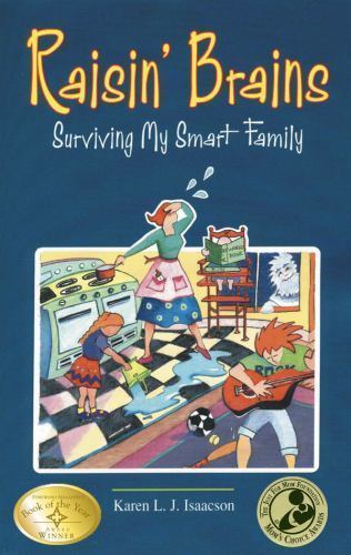 Raisin' Brains : Surviving My Smart Family by Karen Isaacson (2019 ...