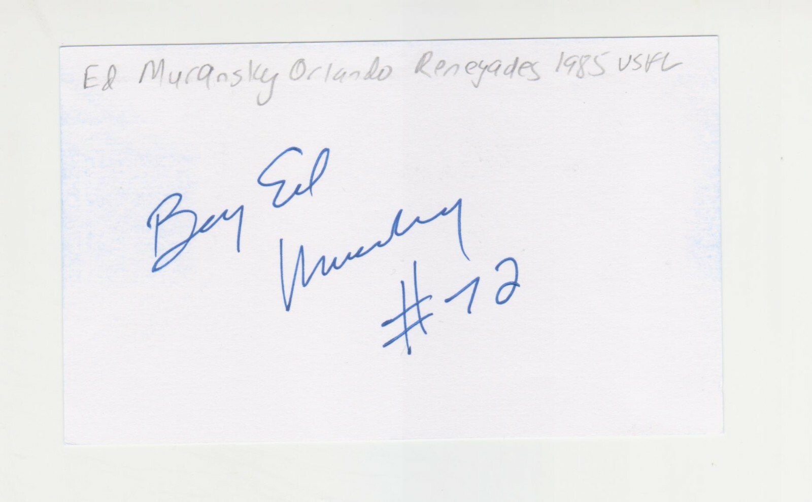 ED MURANSKY ORLANDO RENEGADES 1985 USFL MICHIGAN AUTOGRAPHED INDEX CARD ...