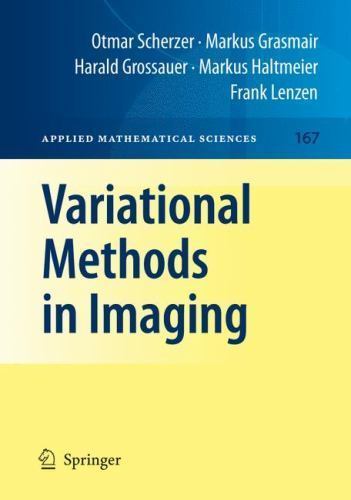 Applied Mathematical Sciences Ser.: Variational Methods in Imaging by ...