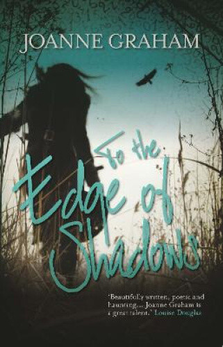 To the Edge of Shadows: A psychological, thrilling and heart-warming ...