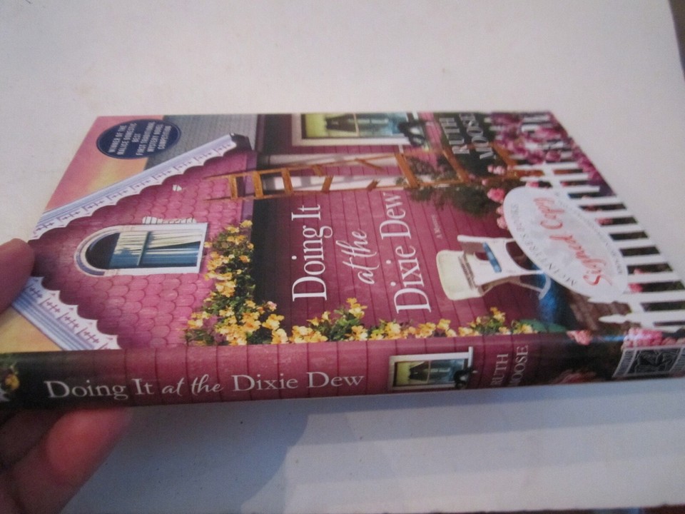 DOING IT AT THE DIXIE DEW BOOK - RUTH MOOSE - AUTOGRAPHED | eBay