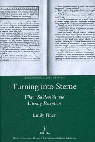 Turning into Sterne : Viktor Shklovskii and Literary Reception by Emily ...