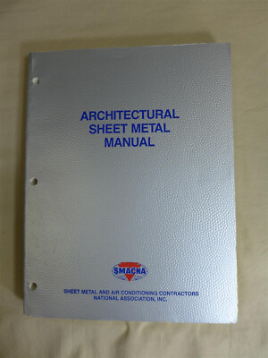 SMACNA ARCHITECTURAL SHEET METAL MANUAL – 1987 4th Edition | eBay