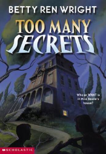 Too Many Secrets - Paperback By Wright, Betty Ren - GOOD 9780439326650 ...