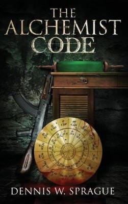 Dennis Wayne Sprague The Alchemist's Code (Poche) Jim Roundtree | eBay