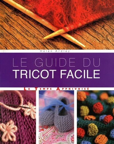LE GUIDE DU TRICOT FACILE, Collectif | eBay
