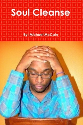 Soul Cleanse: The Spilled Ink Experience: Volume 1, McCain ...