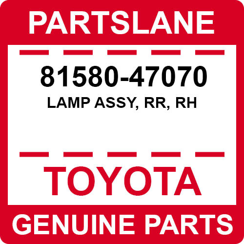 Toyota Genuine OEM 81580-47070 Lamp ASSY RR RH 8158047070 for sale ...