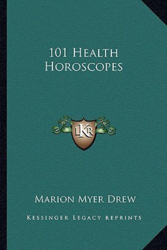 101 Health Horoscopes by Marion Myer Drew (2010, Trade Paperback) for ...