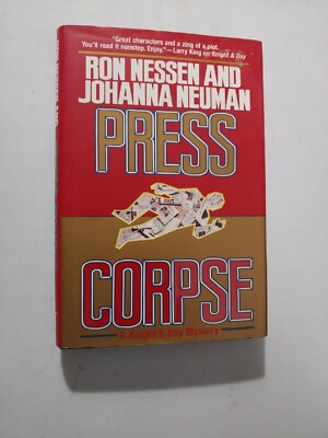 Press Corpse by Johanna Neuman and Ron Nessen (1996, Hardcover, Revised ...