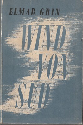 Elmar Grin: Wind von Süd | eBay.de