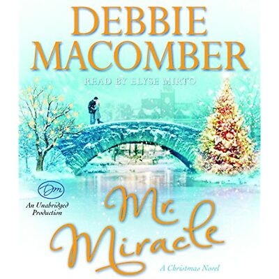 Mr. Miracle: A Christmas Novel Macomber, Debbie and Mirto, Elyse | eBay