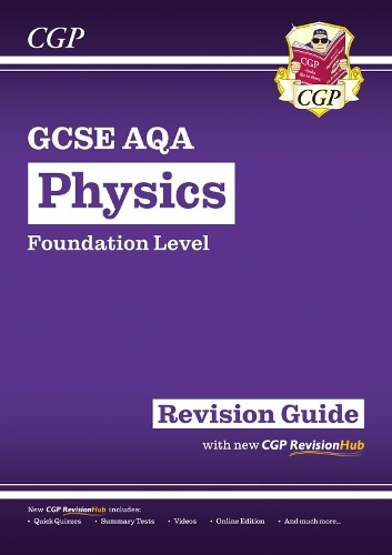 CGP Books GCSE Physics AQA Revision Guide - Foundation inc (Mixed Media ...