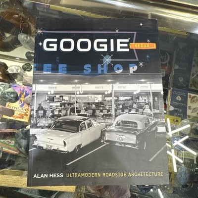 Googie Redux : Ultramodern Roadside Architecture by Alan Hess 2004 | eBay
