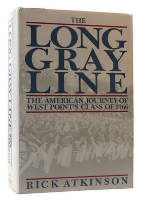 Rick Atkinson THE LONG GRAY LINE 1st Edition 1st Printing | eBay