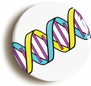 DNA SCIENCE BADGE BUTTON PIN (Size is 1inch/25mm diameter) GENETICS ...
